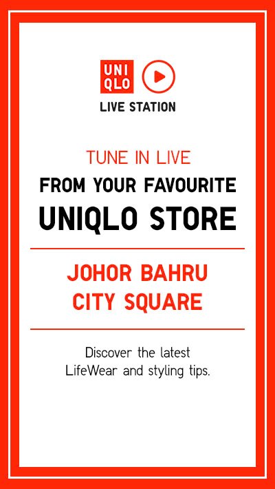 UNIQLO Malaysia | UNIQLO LIVE STATION